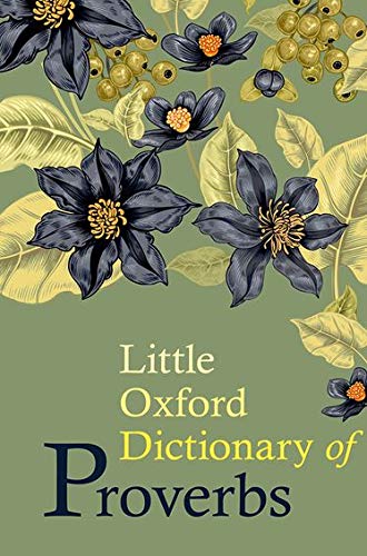 Amazon.com: Little Oxford Dictionary of Proverbs: 9780198778370 ...