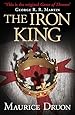 The Iron King (The Accursed Kings, Book 1): Druon, Maurice ...