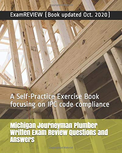 Michigan Journeyman Plumber Written Exam Review Questions and Answers ...