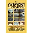 The Weather Wizard's Cloud Book: A Unique Way to Predict the Weather ...