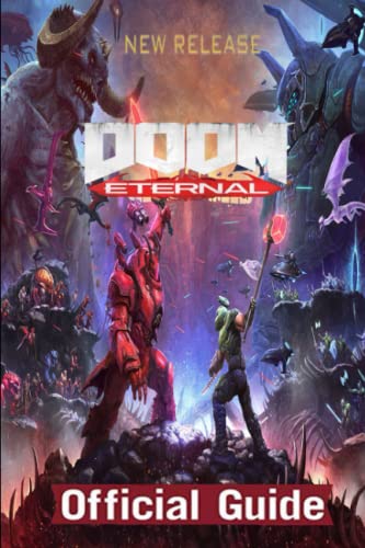 DOOM ETERNAL Complete guide:Top Tips, Tricks, and Strategies: Cecilie ...