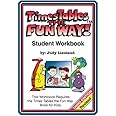 Times Tables the Fun Way Student Workbook: Judy Liautaud, Val Chadwick ...