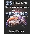 25 Real Life Math Investigations That Will Astound Teachers and ...