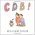 Cdb!: Steig, William, Steig, William: 9780689831607: Amazon.com: Books