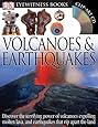 Volcanoes & Earthquakes (DK Eyewitness Books): Van Rose, Susanna ...