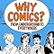 Amazon.com: Why Comics?: From Underground to Everywhere: 9780062476807 ...