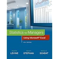 Statistics for Managers Using Microsoft Excel, Global Edition: Statistics for Managers Using ...
