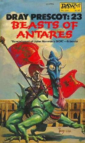 Beasts of Antares (Dray Prescot #23): Alan Burt Akers: 9780879975555 ...