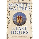 Amazon.com: The Last Hours (9780778369318): Minette Walters: Books