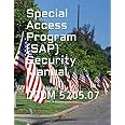 Special Access Program (SAP) Security Manual: DODM 5205.07: Department ...