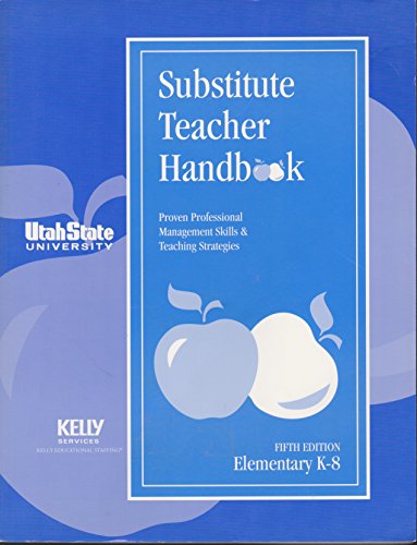 Substitute Teacher Handbook - Elementary K-8: Utah State University ...