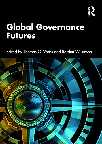 Amazon.com: Global Governance Futures (9780367689711): Weiss, Thomas G ...