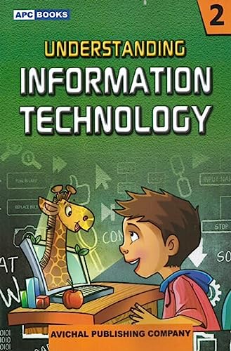 Understanding Information Technology- 2 : Tushar Gupta & Aayush Gupta ...