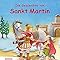 Die Geschichte von Sankt Martin : Steinhoff, Ulrike, Görtler, Carolin ...