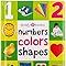 Amazon.com: First 100 Padded: Numbers, Colors, Shapes: 9780312510817 ...