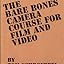 The Bare Bones Camera Course for Film and Video: Tom Schroeppel ...