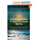 The Firecracker Boys: Dan O'Neill: 9780465003488: Amazon.com: Books