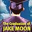 The Graduation of Jake Moon (Aladdin Fiction): Barbara Park ...