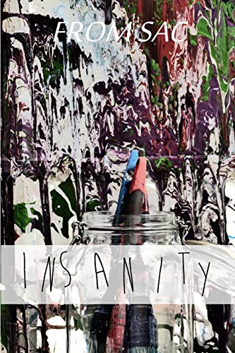 From Sac: Insanity (Volume 5): Worrell, D. Andre, Stypes, Aaron ...