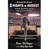 Three Nights In August: Strategy, Heartbreak, and Joy Inside the Mind of a Manager: Bissinger ...