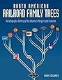 North American Railroad Family Trees: An Infographic History of the ...