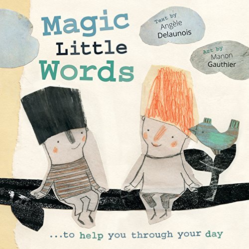 Amazon.com: Magic Little Words: 9781771471060: Delaunois, Angèle ...