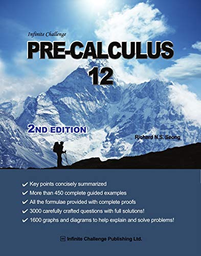 Pre-calculus 12: Infinite Challenge ((2nd Edition, with Full Solutions ...