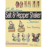 The Big Book of Salt and Pepper Shaker Series (Schiffer Book for ...