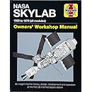 NASA Skylab Owners' Workshop Manual: 1969 to 1979 (all models) - An ...