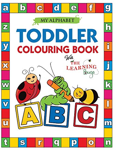 Buy My Alphabet Toddler Colouring Book With The Learning Bugs Fun Buy My Alphabet Toddler Colouring Book With The Learning Bugs Fun