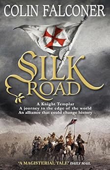 Silk Road - Kindle edition by Colin Falconer. Literature & Fiction ...