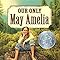 Our Only May Amelia (Harper Trophy Books (Paperback)): Holm, Jennifer L ...