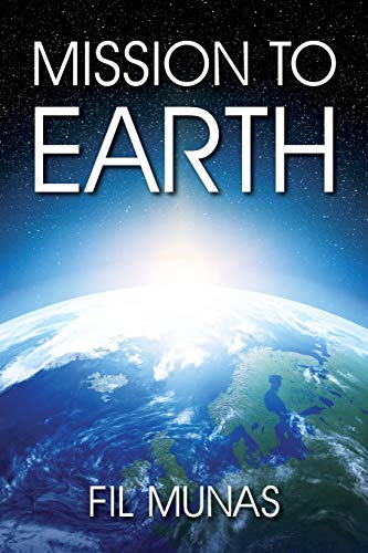 Book review of Mission To Earth - Readers' Favorite: Book Reviews and ...