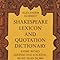 Amazon.com: Shakespeare Lexicon and Quotation Dictionary: A Complete Dictionary of All the ...