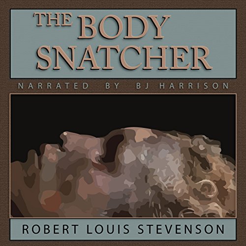 The Body Snatcher [Classic Tales Edition] Deal
