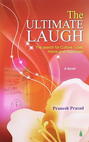The Ultimate Laugh: Pranesh Prasad: 9788122311730: Amazon.com: Books