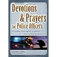 Devotions and Prayers for Police Officers: Providing Meaningful ...