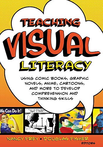 Amazon.com: Teaching Visual Literacy: Using Comic Books, Graphic Novels ...