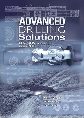 Advanced Drilling Solutions: Lessons From The FSU, Vol. 1: Gelfgat ...