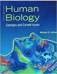 Human Biology: Concepts and Current Issues (Examination Copy): Michael ...