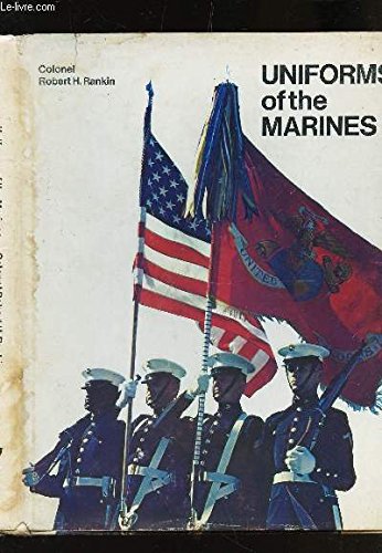 Uniforms of the Marines: Rankin, Col. Robert.: Amazon.com: Books