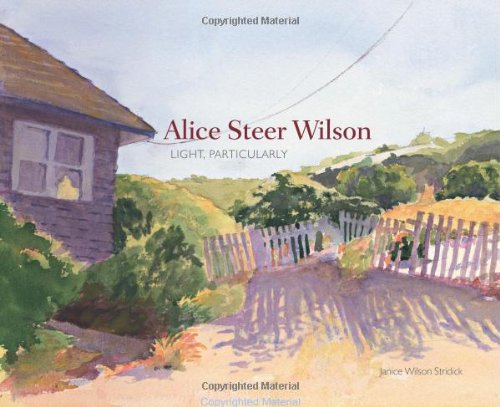 Alice Steer Wilson: LIGHT, PARTICULARLY: Janice Wilson Stridick ...
