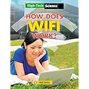 How Does Wifi Work? (High-Tech Science): Matt Anniss: 9781482404005 ...