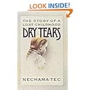 Dry Tears: The Story of a Lost Childhood: Nechama Tec: 9780195035001 ...