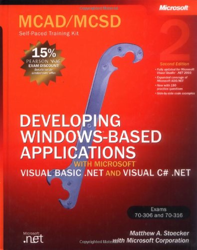 Developing Windows Based Applications With Microsoft Visual Basic Net