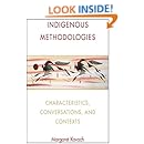 Indigenous Methodologies: Characteristics, Conversations, and Contexts ...