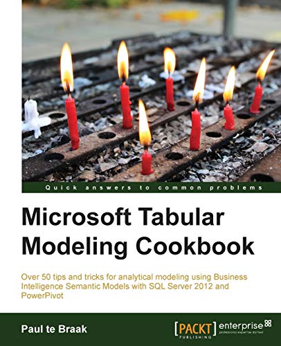 Microsoft Tabular Modeling Cookbook: te Braak, Paul: 9781782170884: Amazon.com: Books