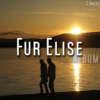 Fur Elise by Fur Elise on Amazon Music - Amazon.com