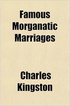 Famous Morganatic Marriages: Amazon.co.uk: Kingston, Charles ...