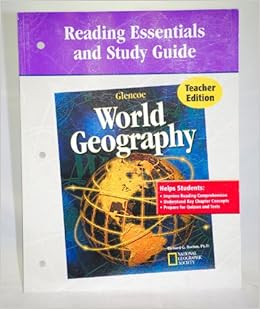 World Geography (Reading Essentials and Study Guide, Teacher Edition ...